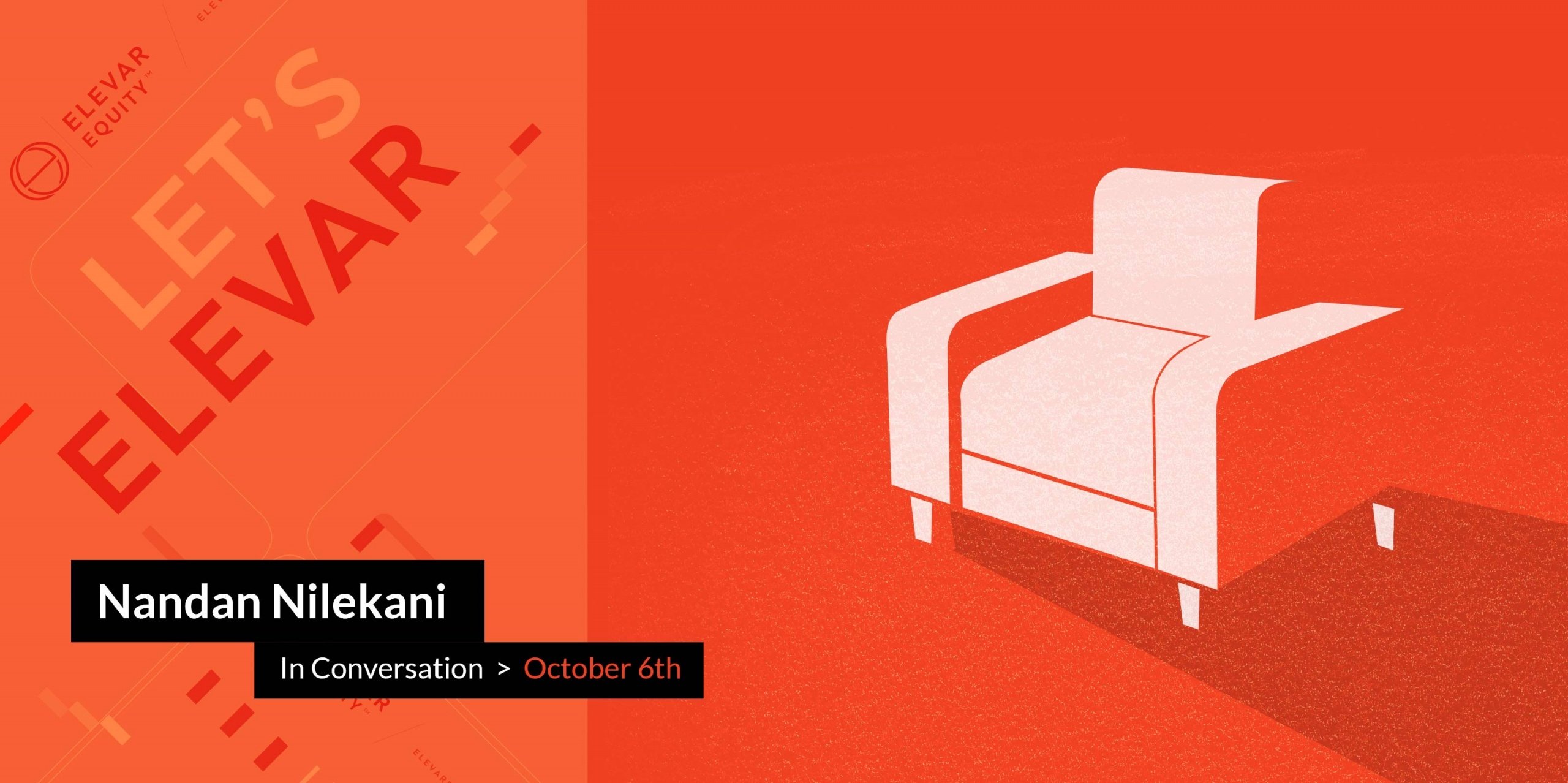 Let’s Elevar: In conversation with Nandan Nilekani – Elevar Equity